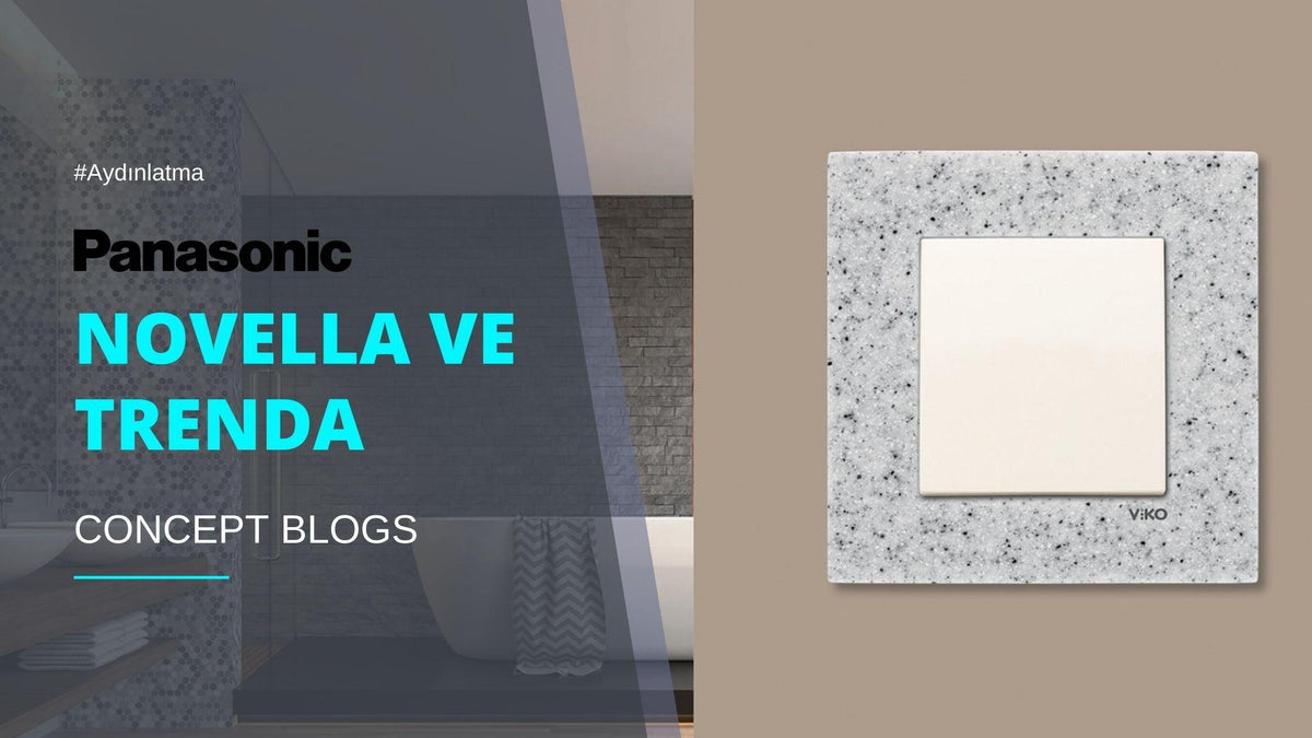 Panasonic Anahtar-Priz Modelleri Seçerken Dikkat Edilmesi Gereken Fakt