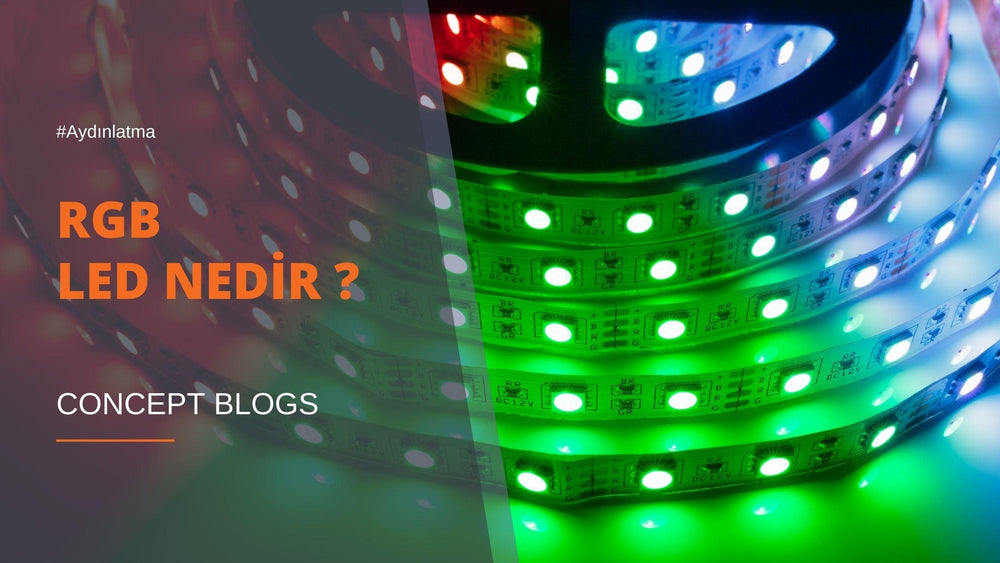 RGB Led Nedir